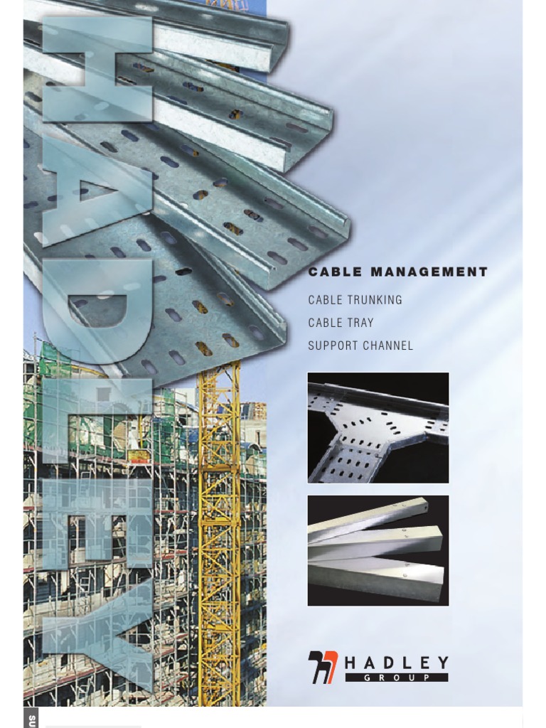 Hadley Group Cable Management Solutions | PDF | Rolling (Metalworking ...