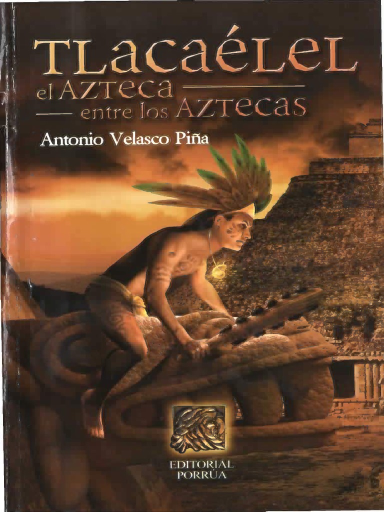 Tlacaelel Azteca-Antonio Velasco PDF | PDF
