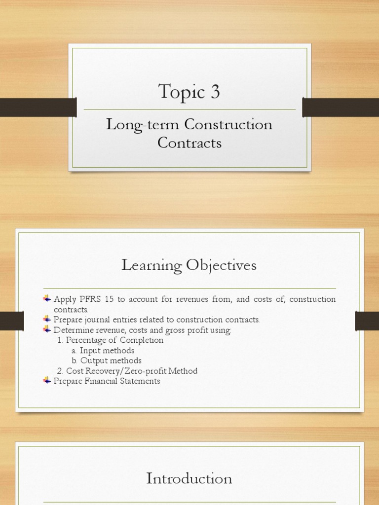 Topic 3 Long-Term Construction Contracts Presentation | PDF | Cost | Prices