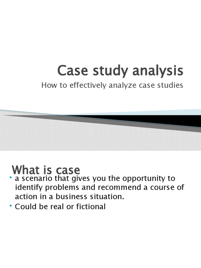 Effective Case Study Analysis Guide | PDF | Business