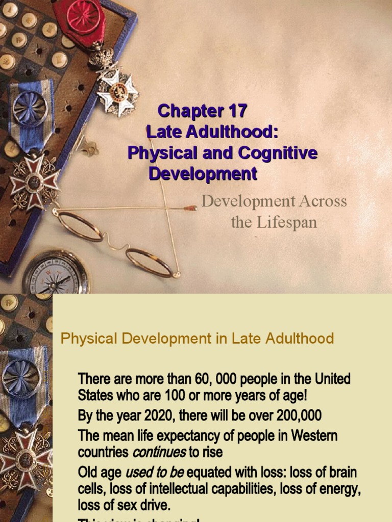 Late Adulthood: Physical and Cognitive Development | PDF | Alzheimer's ...