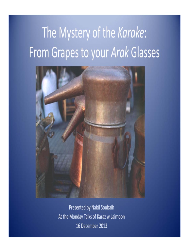The Mystery of The Karake: From Grapes To Your Arak Glasses | PDF ...