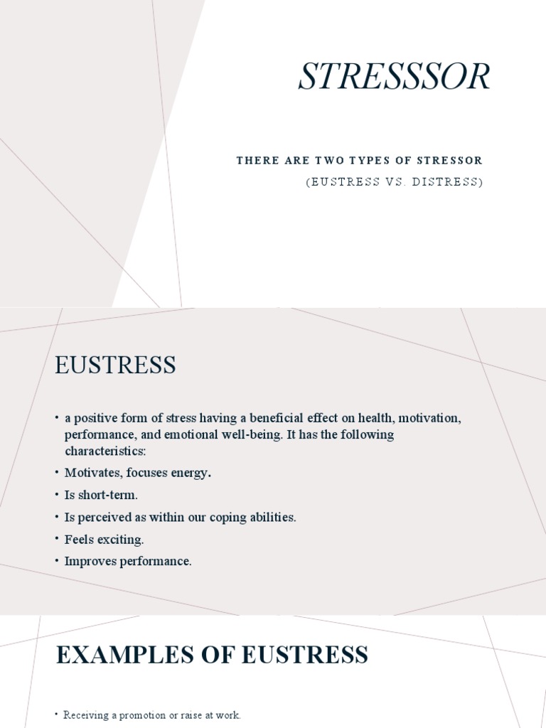 Stresssor: Eustress vs. Distress | PDF