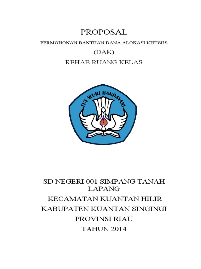 Contoh Proposal DAK Rehab Ruang Kelas | PDF