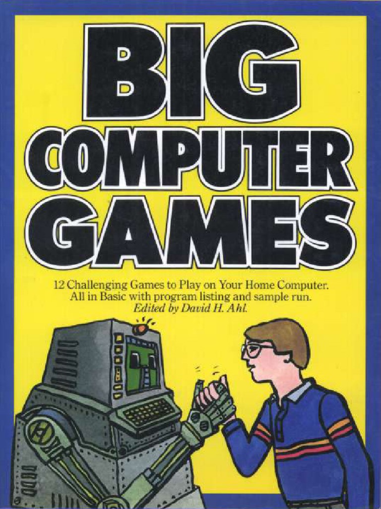 Big Computer Games (1984) | PDF