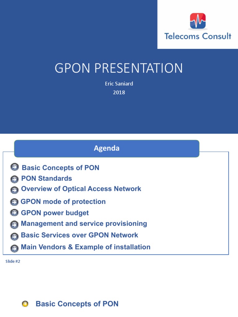 Gpon Presentation Basics | PDF | Fiber To The X | Broadband