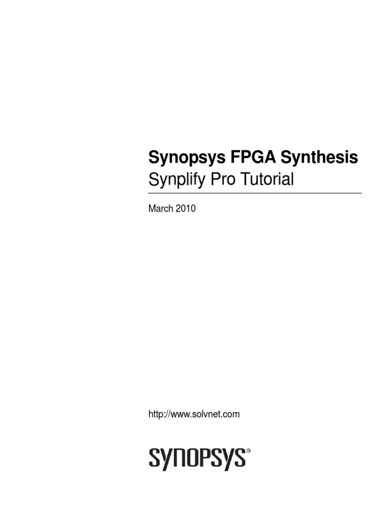 Synopsys FPGA Synthesis: Synplify Pro Tutorial | PDF | Hardware Description Language | Logic ...