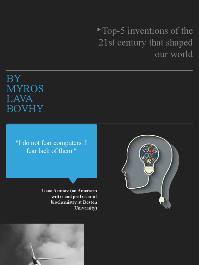 Top-5 Inventions of The 21st Century That Shaped Our World: BY Myros ...