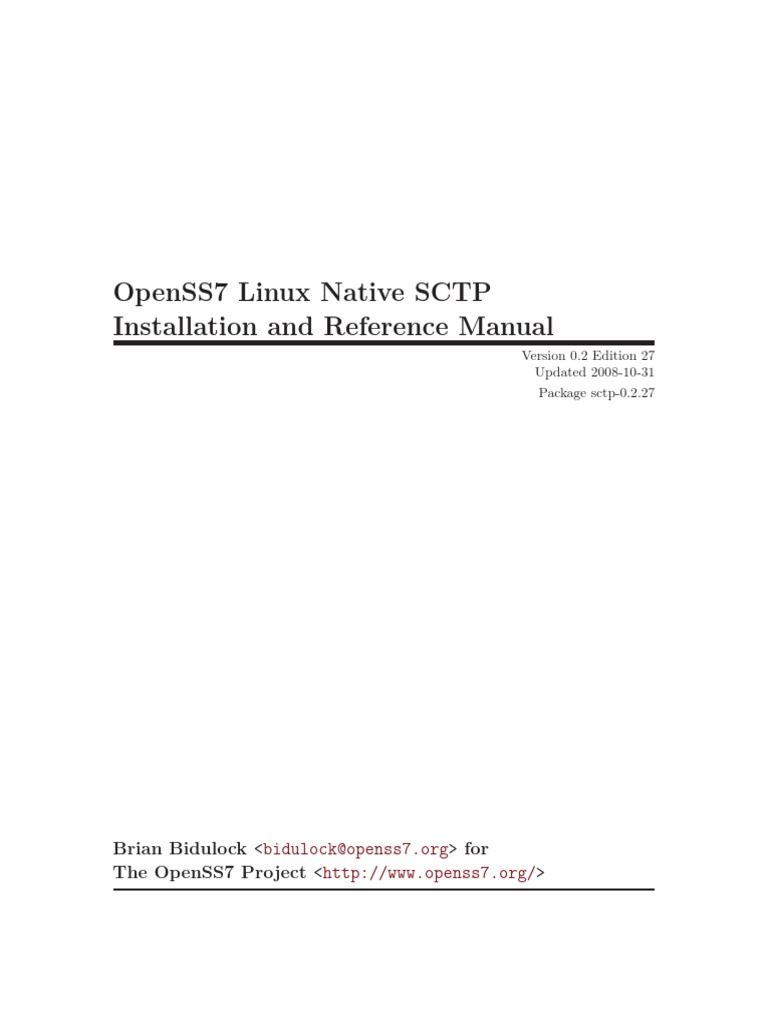 Openss7 Linux Native SCTP Installation and Reference Manual: Brian Bidulock For The Openss7 ...