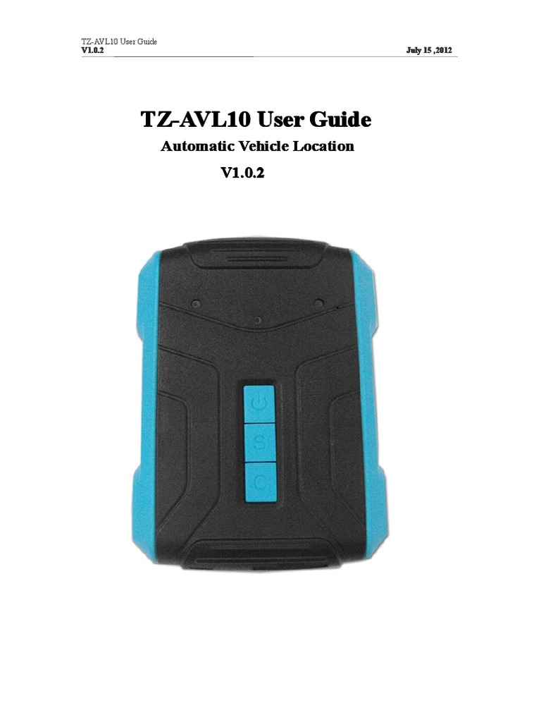 TZ-AVL10 User Guide V1.0.2 | PDF | General Packet Radio Service | Input ...