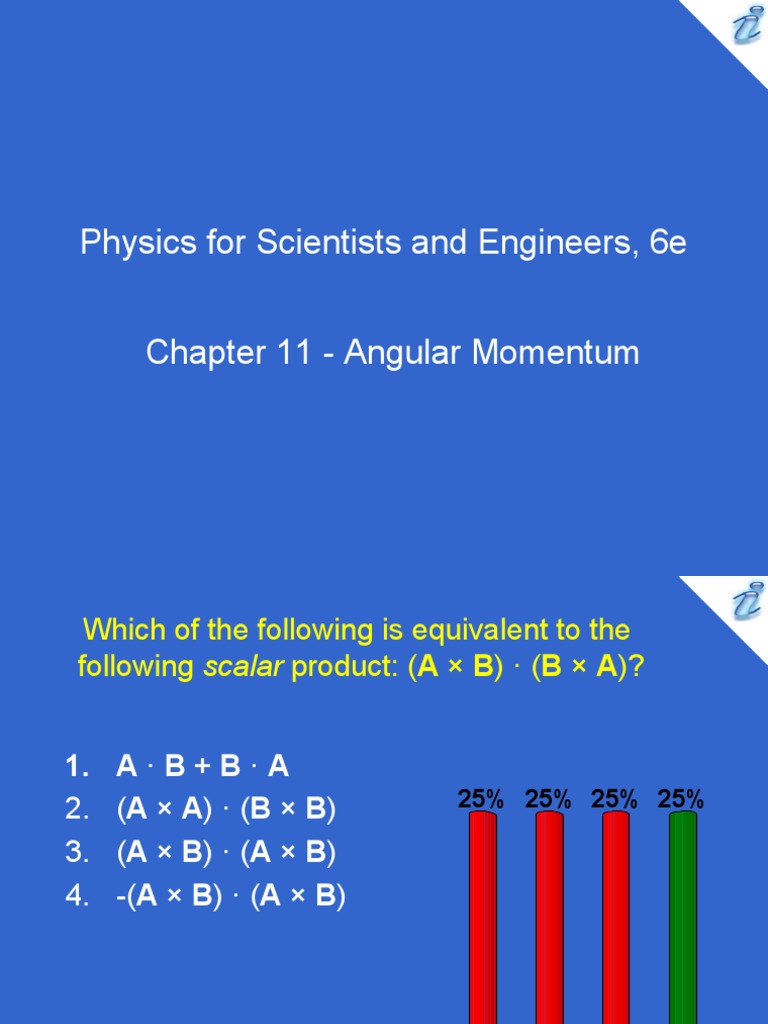 Physics For Scientists and Engineers, 6e Chapter 11 - Angular Momentum | PDF | Angular Momentum ...