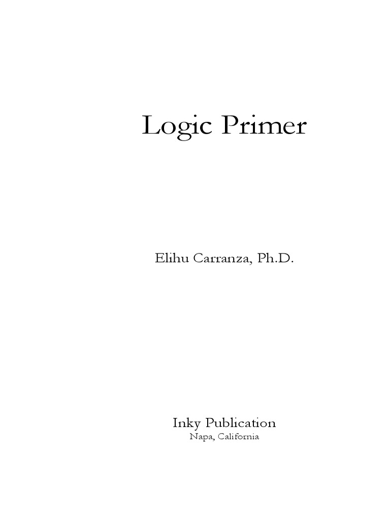 Logic Primer Elihu Carranza | PDF | Logical Consequence | Argument