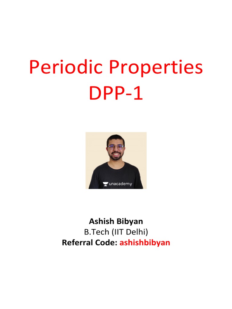Periodic Properties DPP-1: Ashish Bibyan Referral Code | PDF