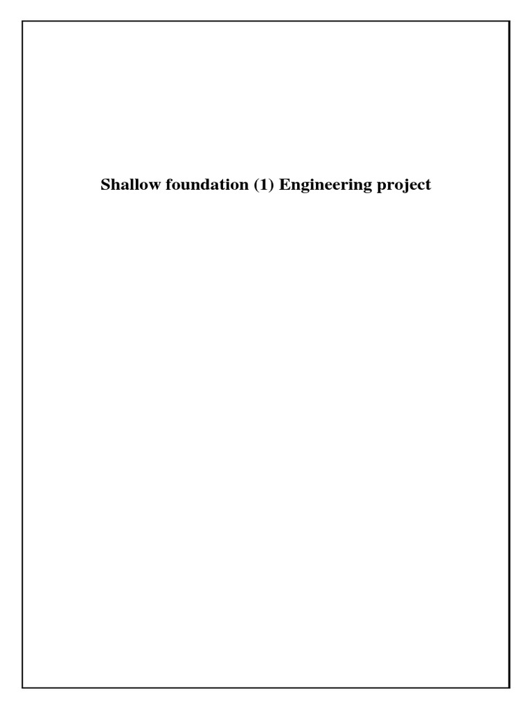 Shallow Foundation Engineering Project Guide | PDF