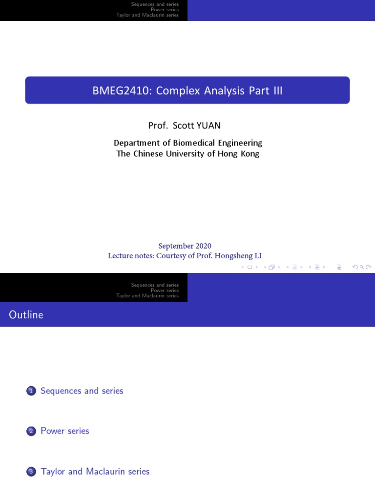 BMEG2410: Complex Analysis Part III: Prof. Scott YUAN | PDF | Power Series | Series (Mathematics)