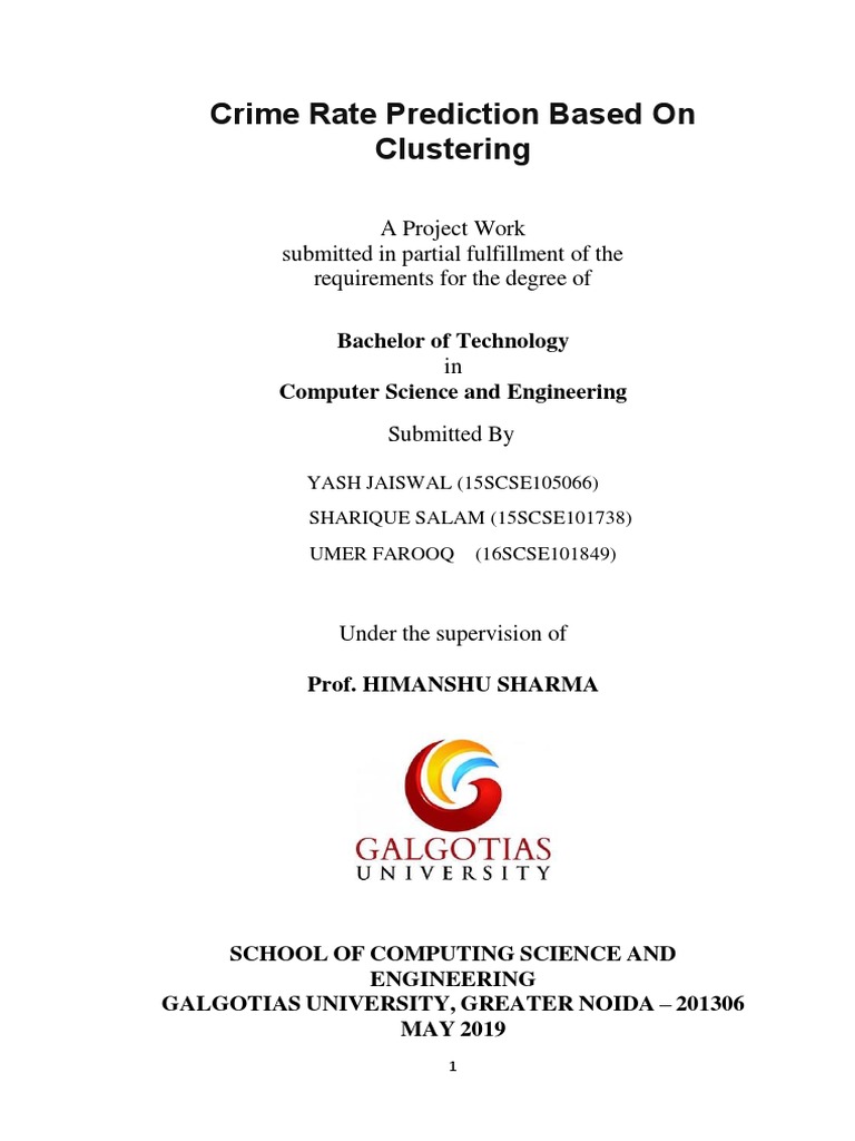 Crime Rate Prediction Based On Clustering: Bachelor of Technology ...