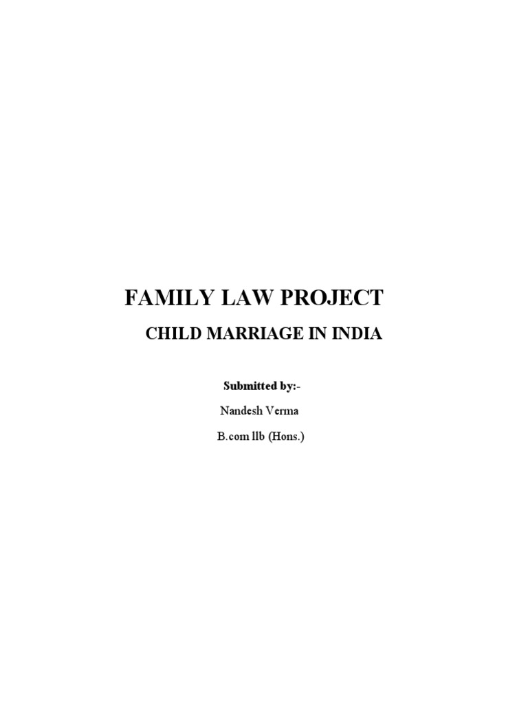 Family Law Project: Child Marriage in India | PDF | Child Marriage ...