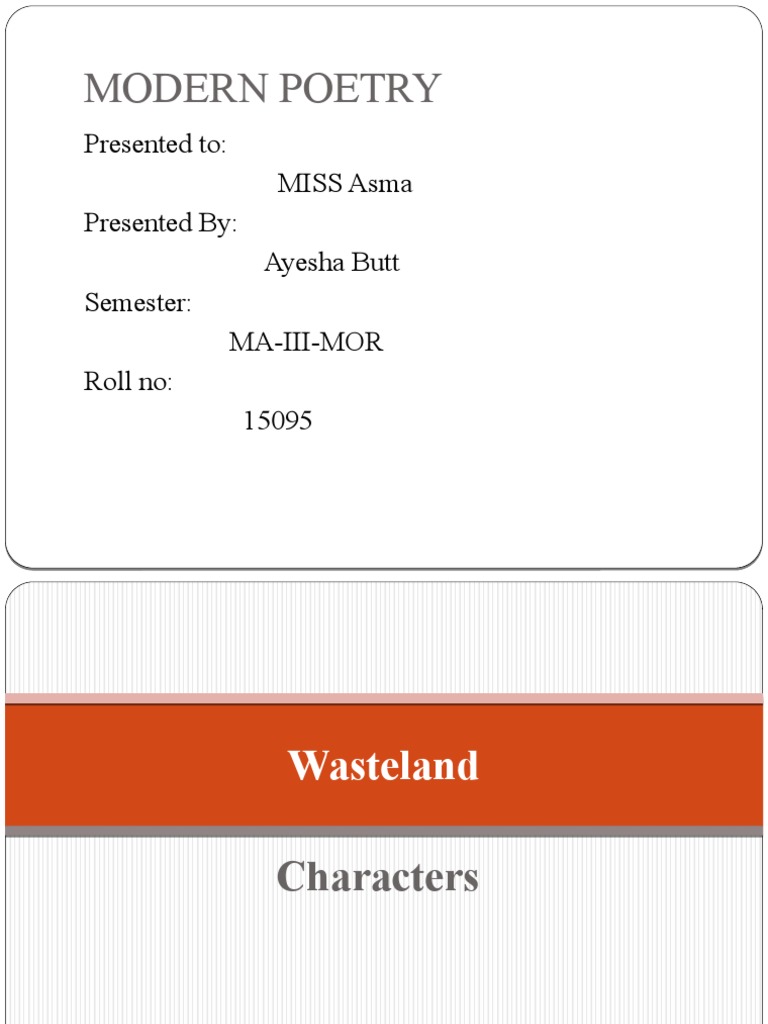 Modern Poetry: Presented To: MISS Asma Presented By: Ayesha Butt ...