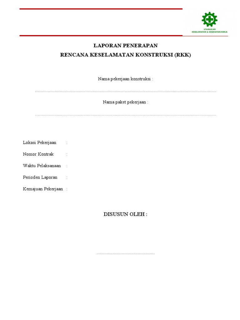 Form Laporan Penerapan Rencana Keselamatan Konstruksi (RKK) | PDF