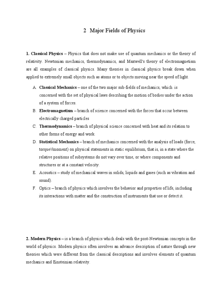 2 Major Fields of Physics: 1. Classical Physics - Physics That Does Not ...