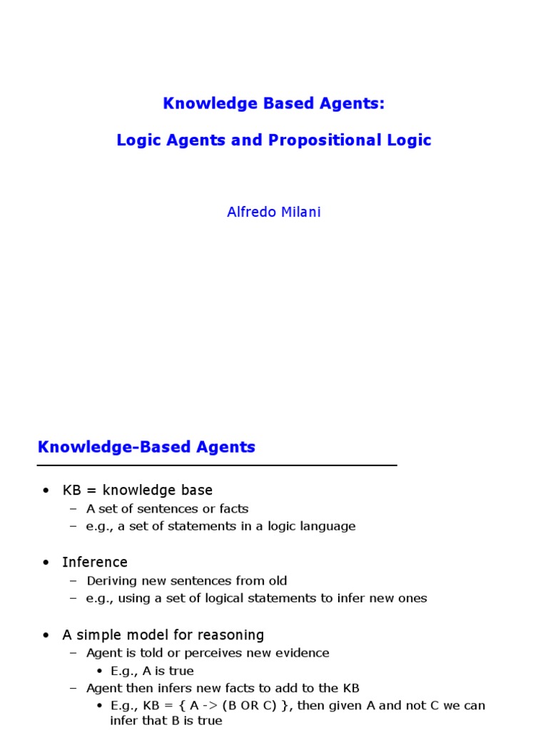 Knowledge Based Agents: Logic Agents and Propositional Logic | PDF | Logical Consequence | Logic