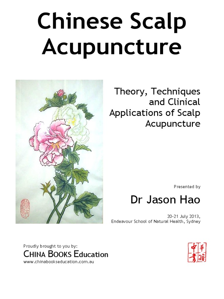 Chinese Scalp Acupuncture: DR Jason Hao | PDF | Paresthesia | Acupuncture
