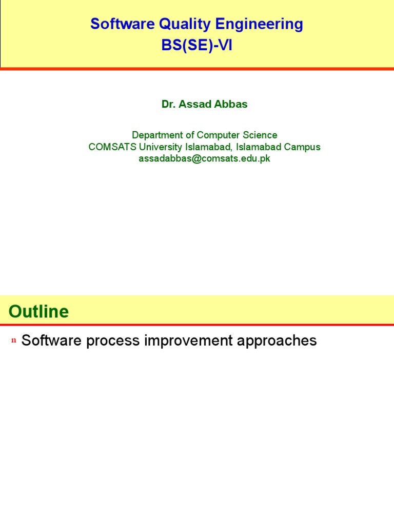 Software Quality Engineering BS (SE) - VI: Dr. Assad Abbas | Descargar ... Software Quality Engineering BS (SE) - VI: Dr. Assad Abbas | Descargar ...