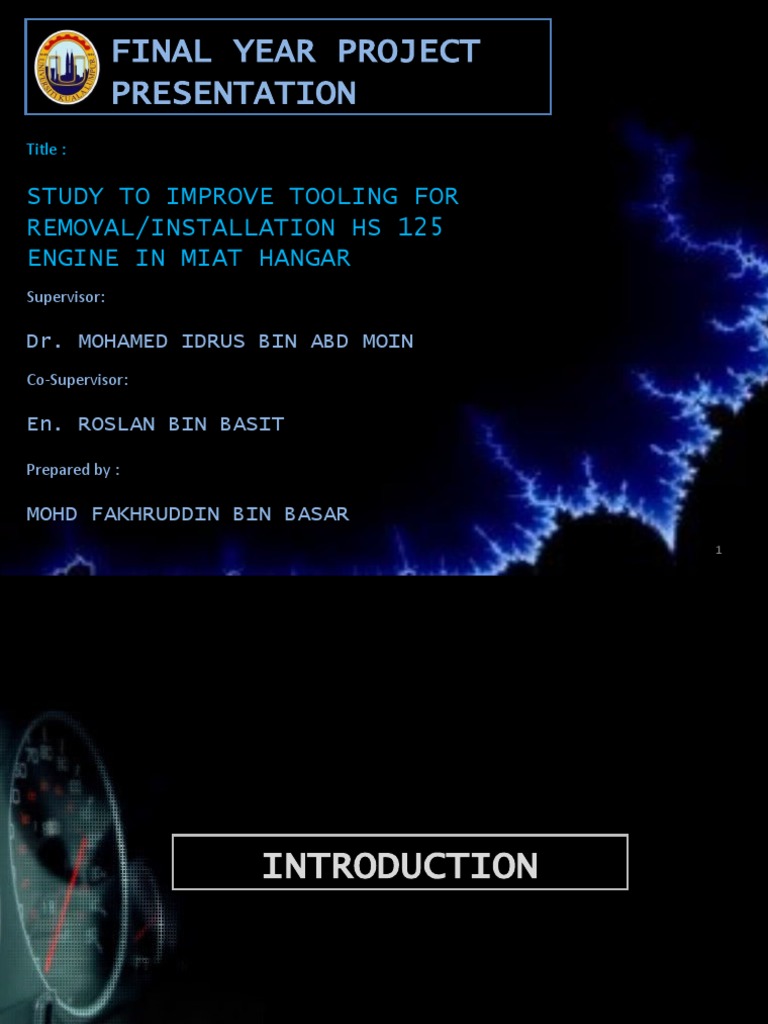 Final Year Project Presentation: Study To Improve Tooling For Removal ...