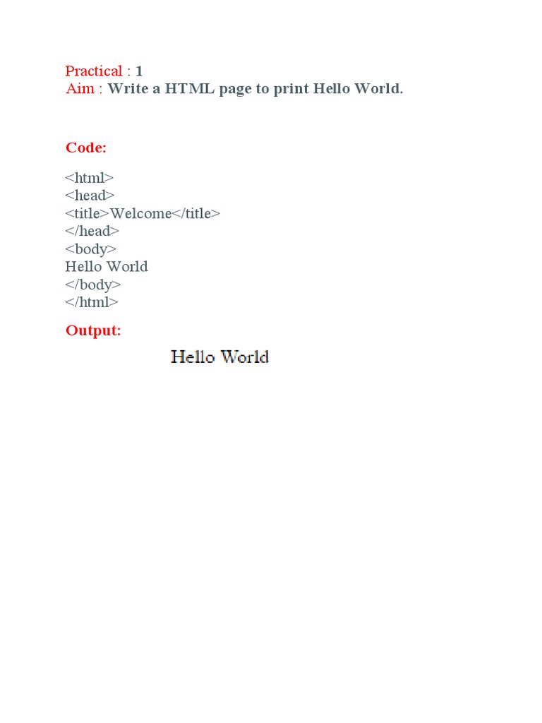 Write A HTML Page To Print Hello World.: Code | PDF | Html | Html Element