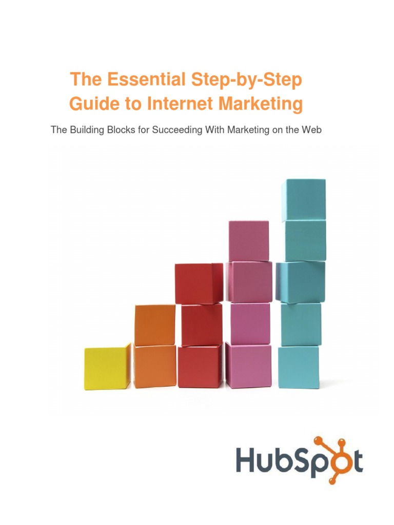 The Essential Step-by-Step Guide To Internet Marketing: The Building ...