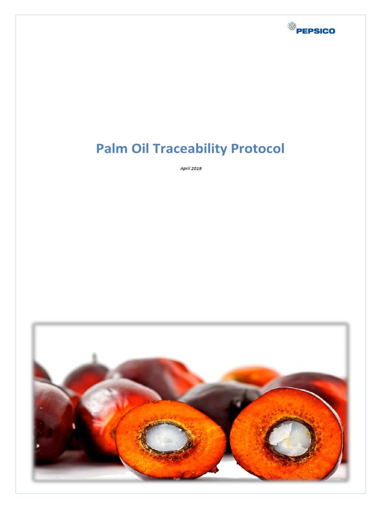 Palm Oil Traceability Protocol: April 2019 | PDF | Supply Chain | Verification And Validation