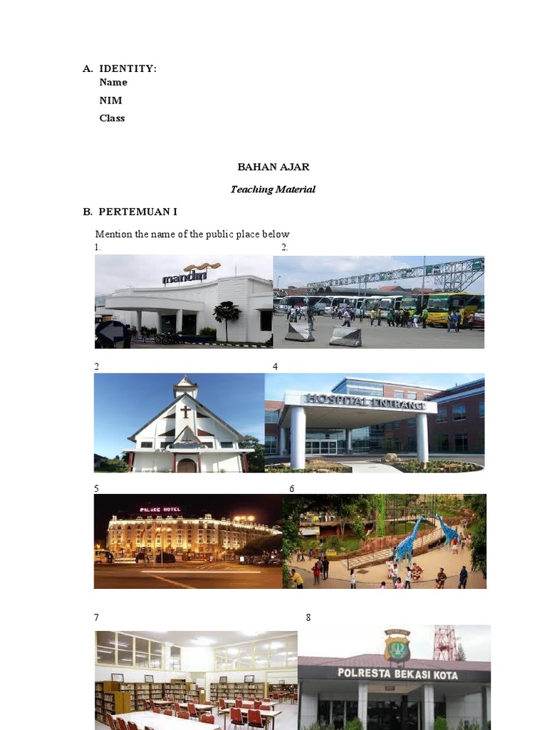A. Identity: Name NIM Class: Mention The Name of The Public Place Below ...