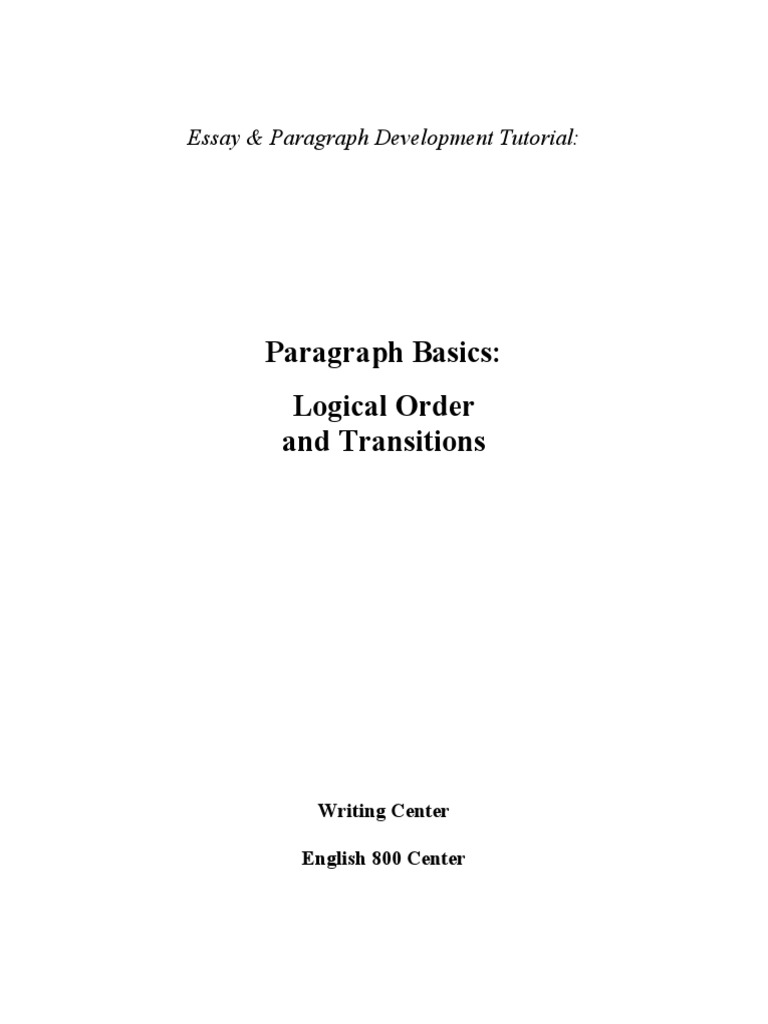 Paragraph Basics: Logical Order and Transitions: Essay & Paragraph ...