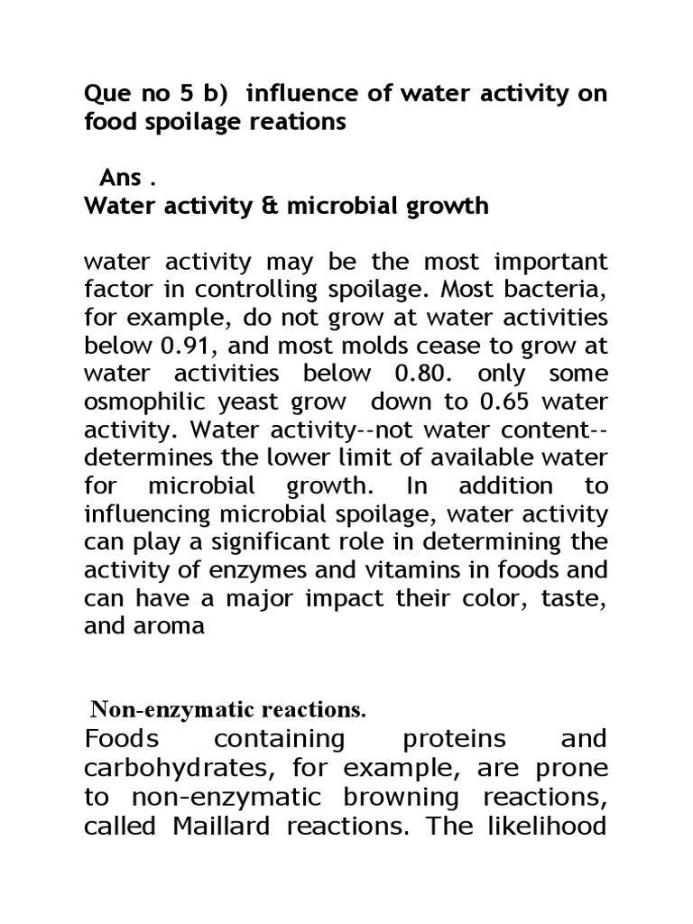 Que No 5 B) Influence of Water Activity On Food Spoilage Reations Ans ...