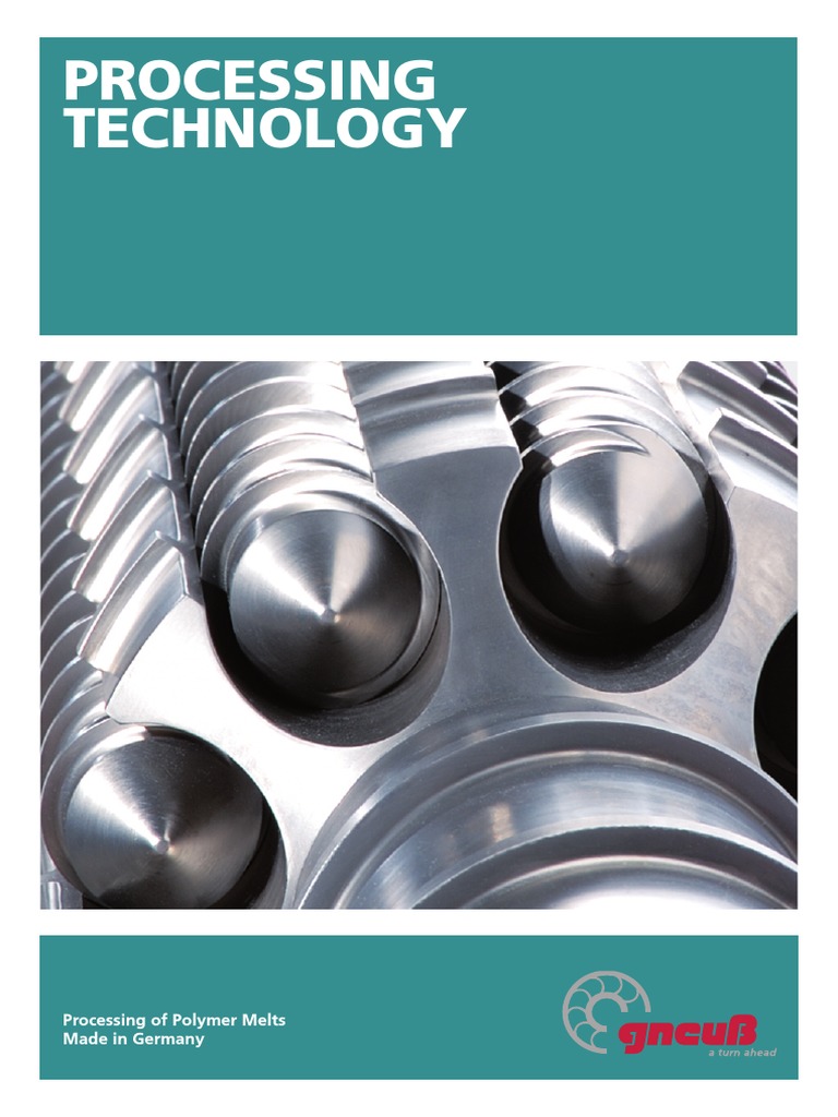 Processing Technology: Processing of Polymer Melts Made in Germany ...