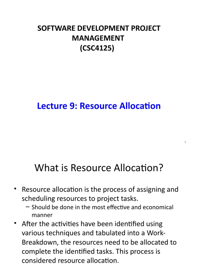 Lecture 9: Resource Allocation: Software Development Project Management ...