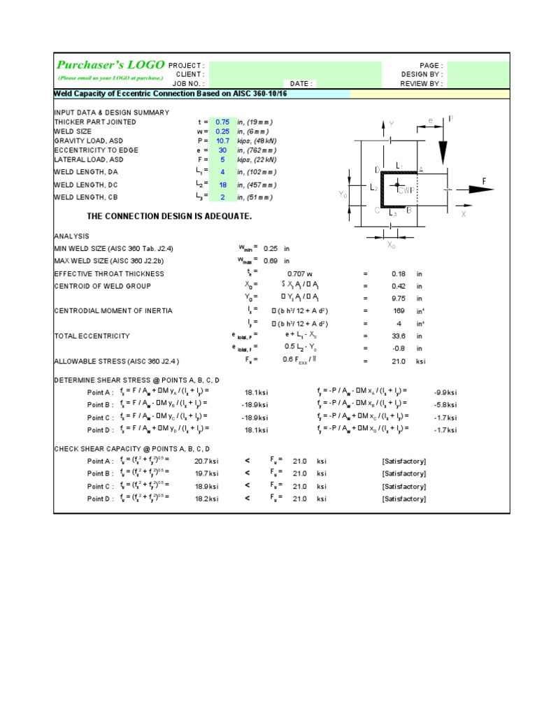 The Connection Design Is Adequate.: Weld Capacity of Eccentric Connection Based On AISC 360-10/ ...