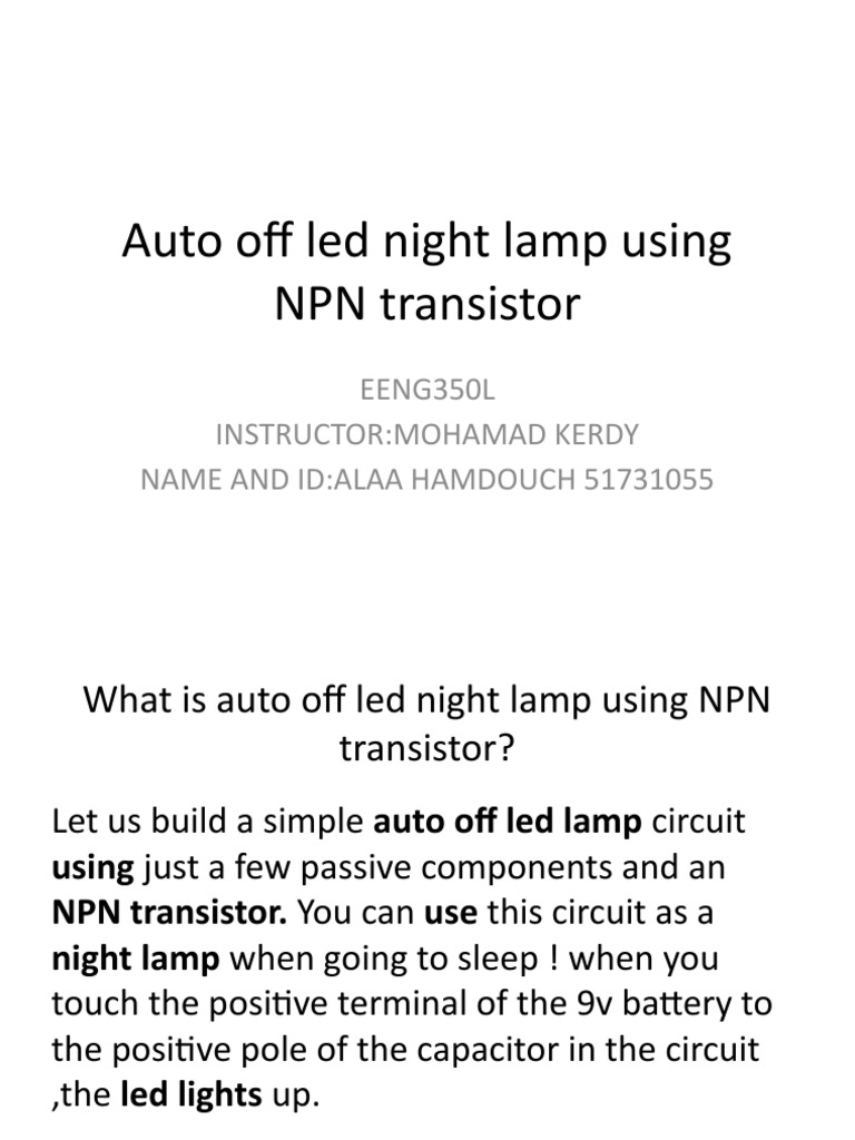 Auto Off Led Night Lamp Using NPN Transistor | PDF | Capacitor | Transistor
