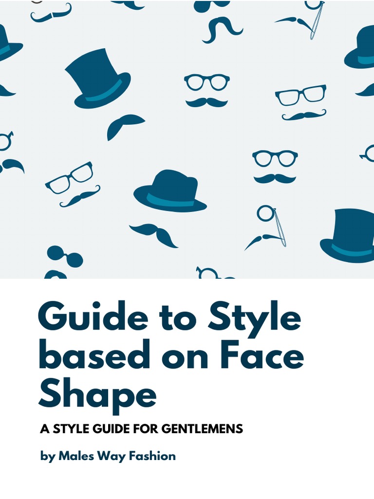 Guide To Style Based On Face Shape | PDF | Rectangle | Shape