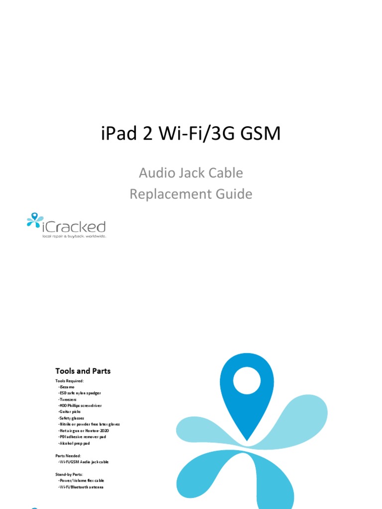 Ipad%2%Wi (Fi/3G%Gsm%: Audio%Jack Ble% Replacement%Guide% | PDF