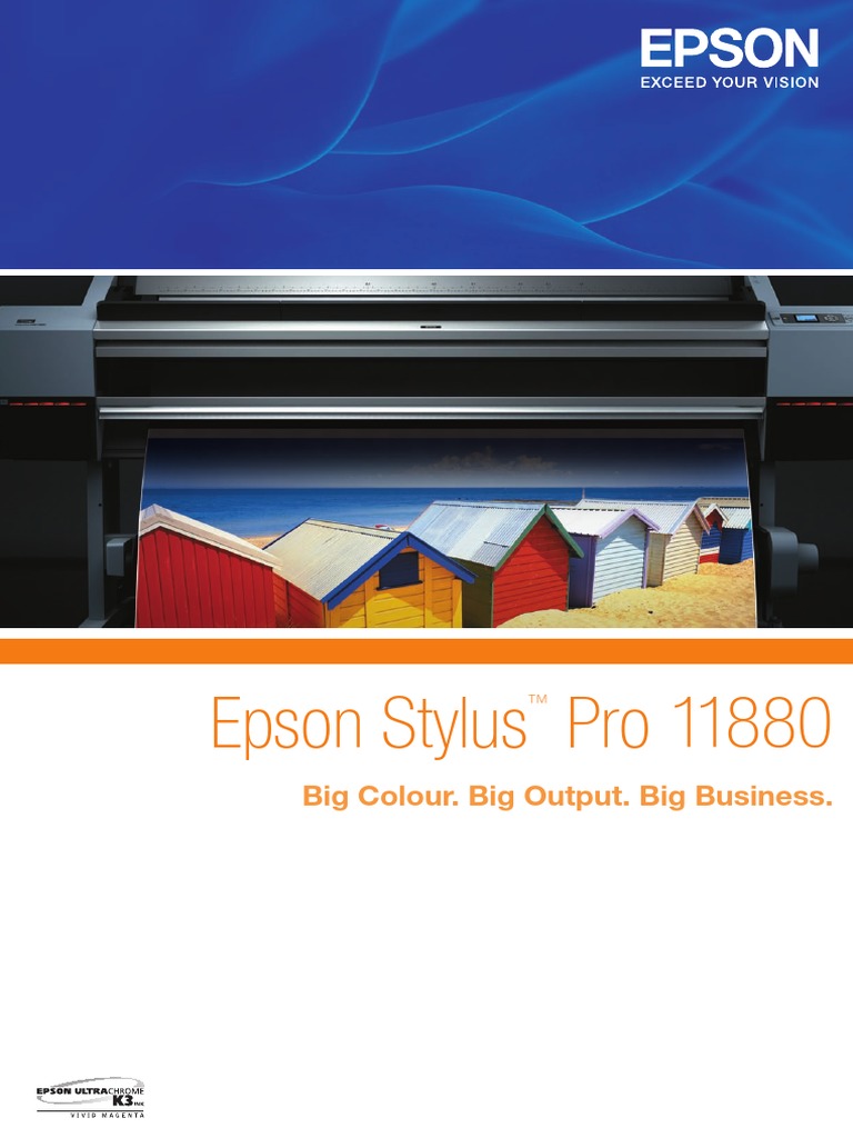 Epson Stylus Pro 11880: Big Colour. Big Output. Big Business | PDF ...