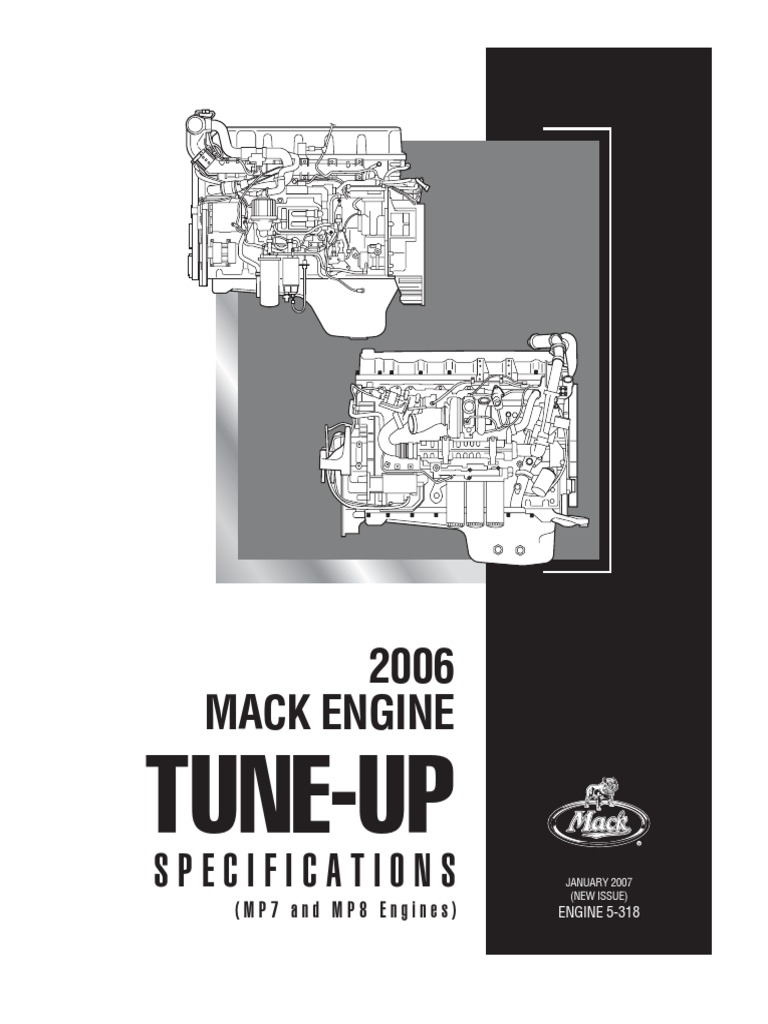 2006 Mack Engine: Tune-Up | PDF | Pound (Mass) | Fuel Injection