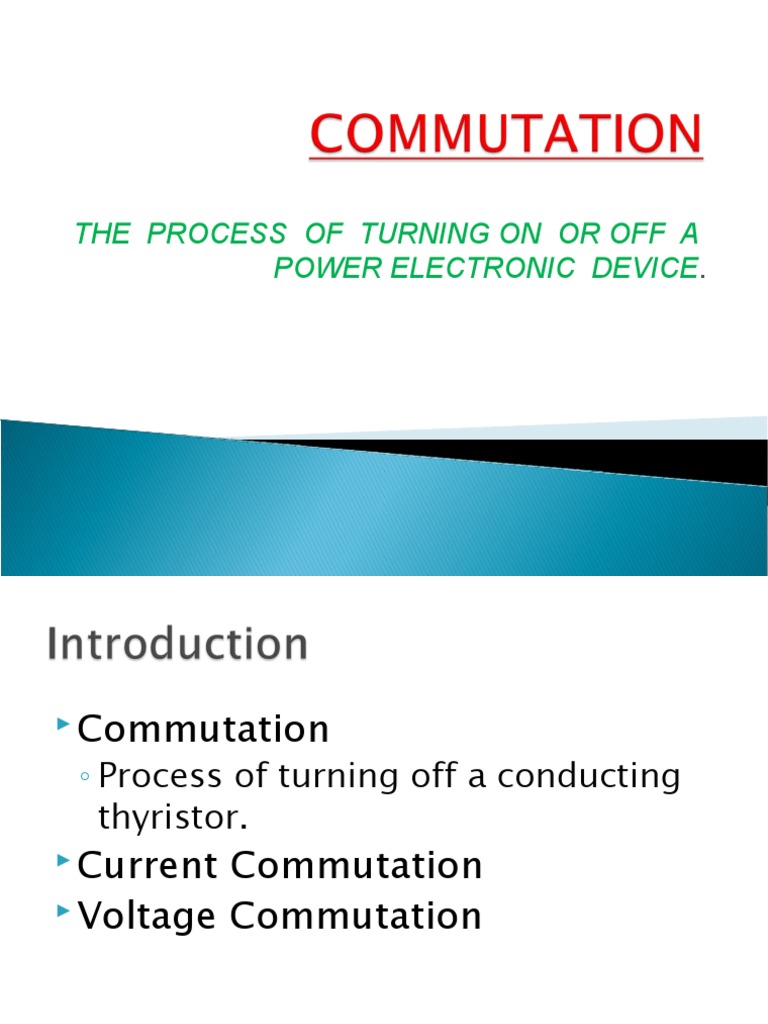 Types of Commutation in Power Electronics | PDF | Force | Electronics