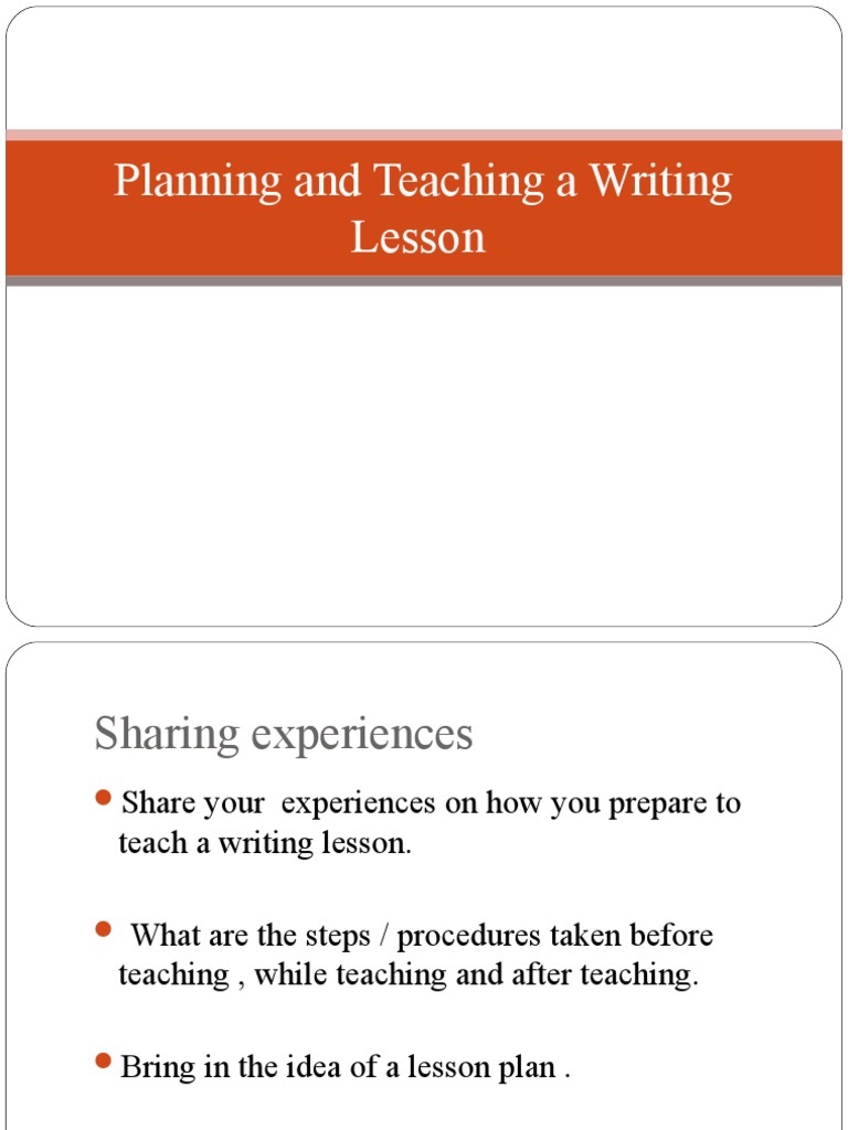 Planning and Teaching A Writing Lesson | PDF | Lesson Plan | Teachers