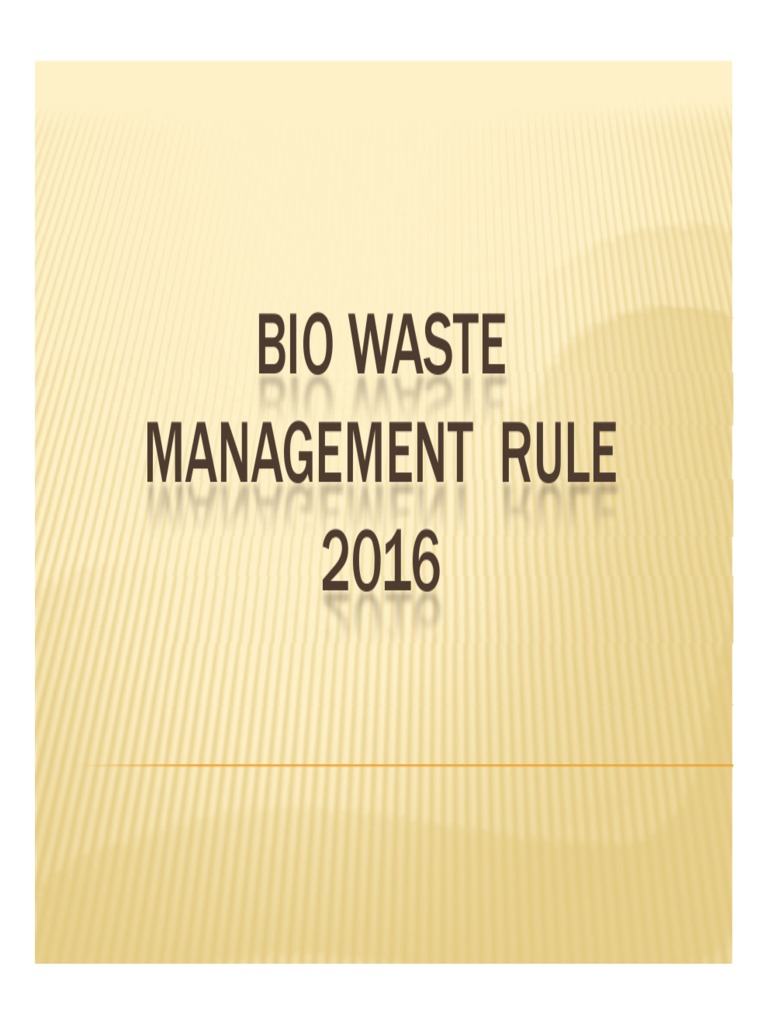 Bio Waste Bio Waste Management Rule Management Rule 2016 2016 | PDF ...