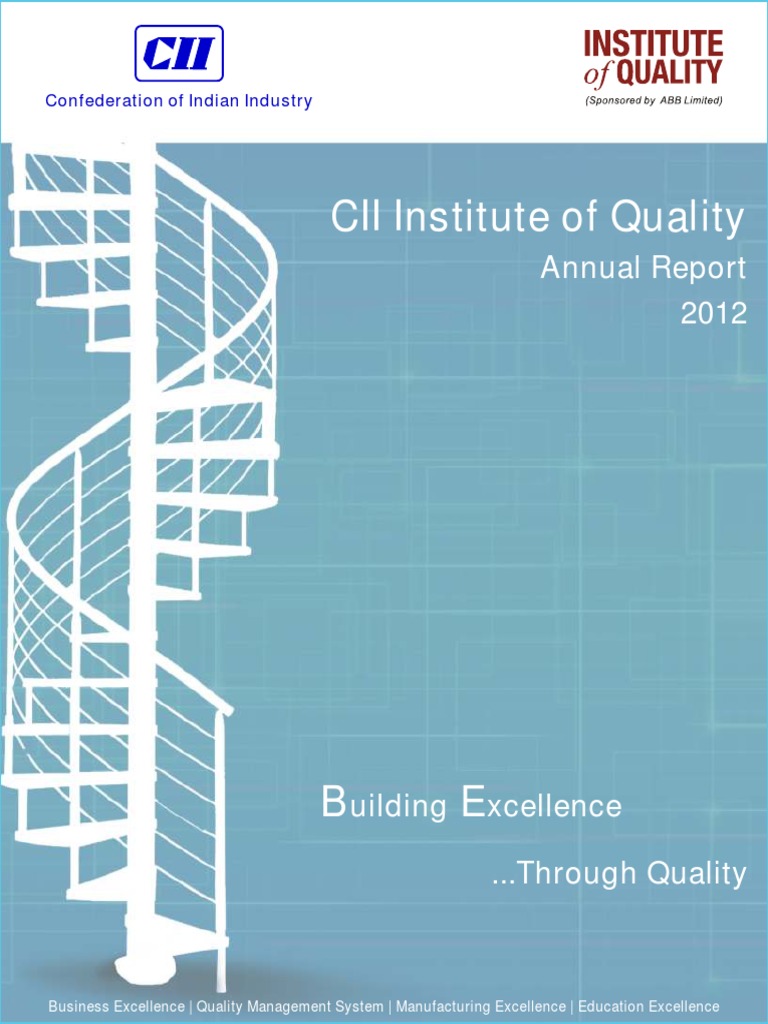 CII Institute of Quality: Annual Report 2012 | PDF | Innovation | Risk