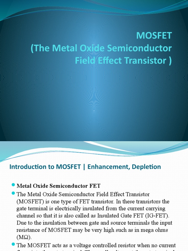 Mosfet (The Metal Oxide Semiconductor Field Effect Transistor) | PDF