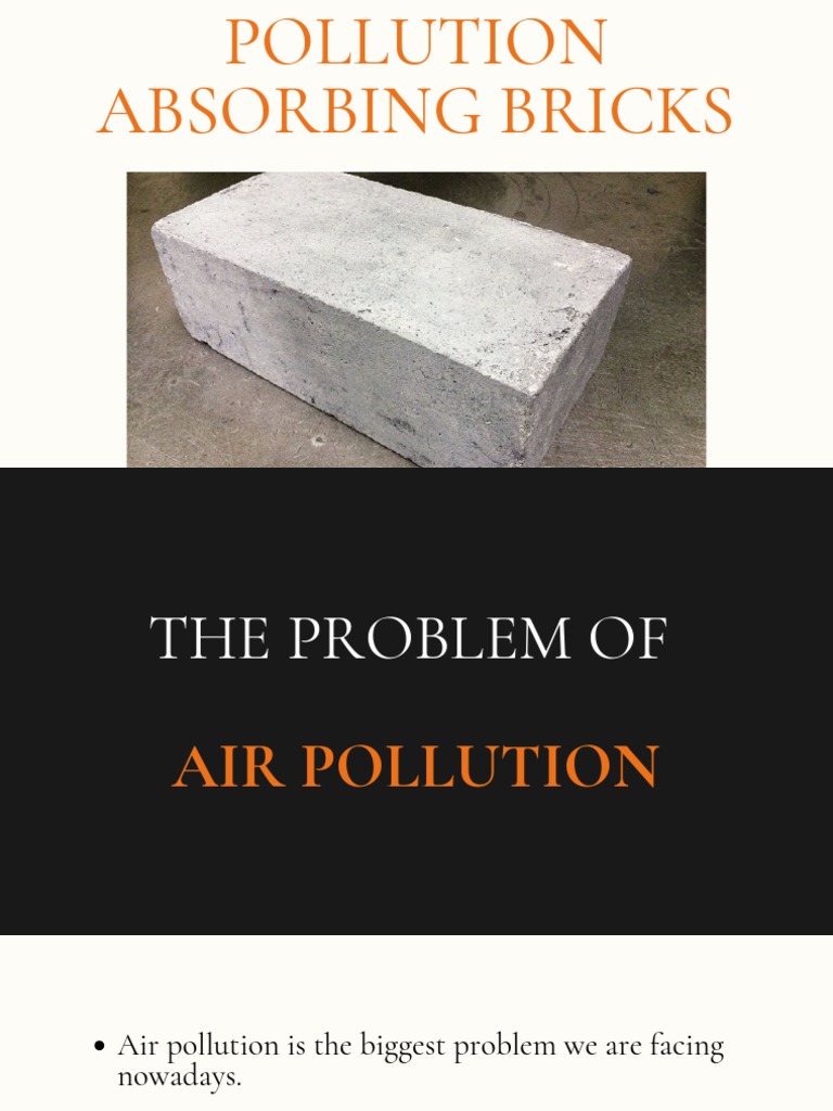 Pollution Absorbing Bricks PDF | Download Free PDF | Air Pollution | Filtration