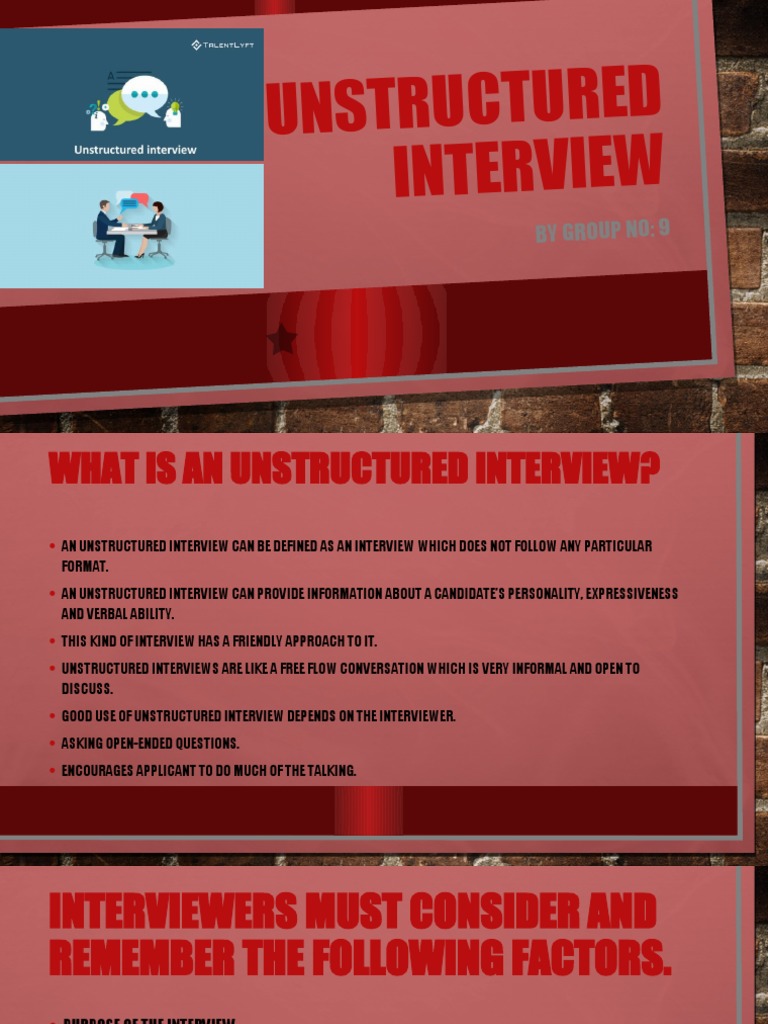 Unstructured Interview: by Group No: 9 | PDF | Career & Growth | Business