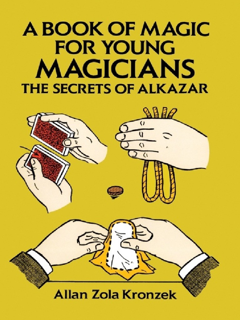 A Book of Magic For Young Magicians | PDF | Magic (Illusion) | Rope